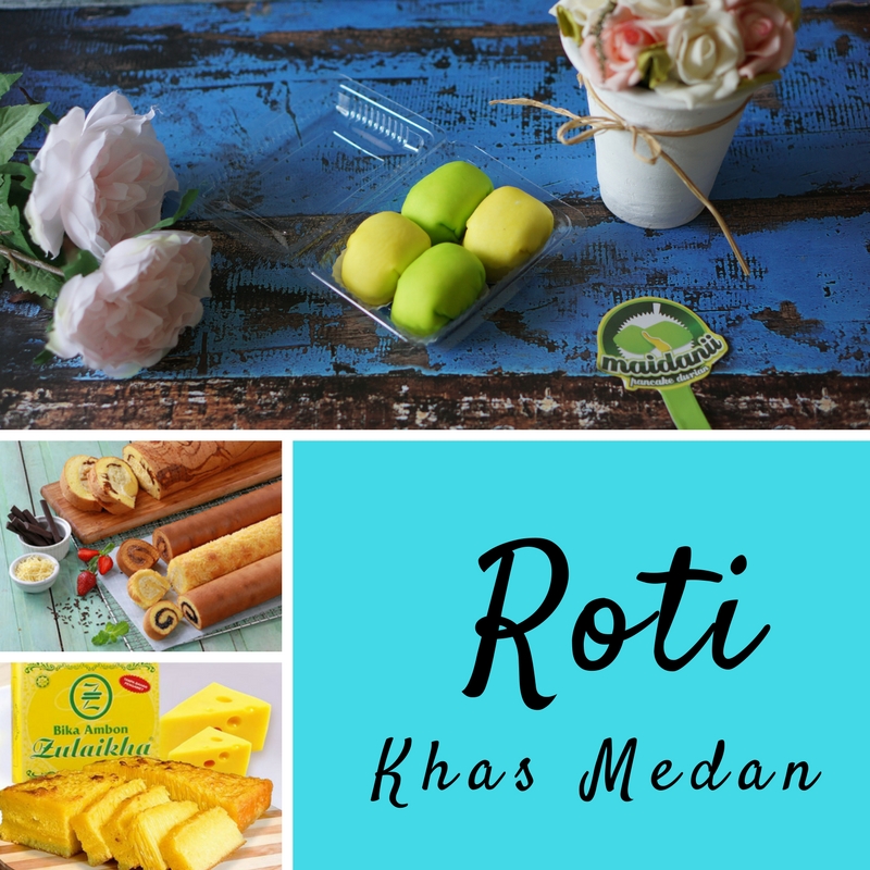 Roti Khas Medan: Nama Nama Makanan Khas Medan Garansi Enak dan Makyus