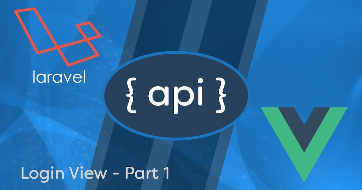 Laravel API Development & Vue JS SPA from Scratch - Couse Sites