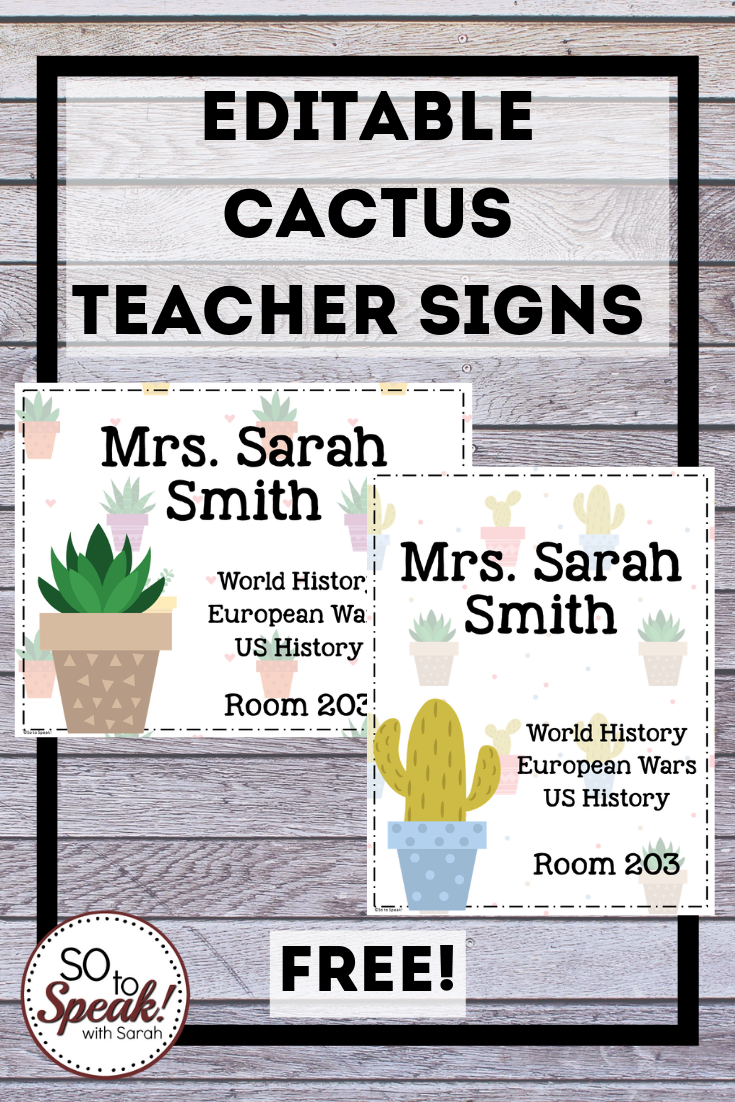 Editable Cactus Teacher Door Sign FREEBIE! | So to Speak! with Sarah