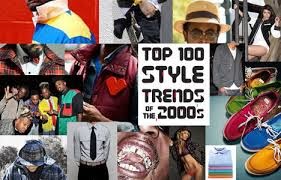 Whats Trendy Now: Fashion Trends in the 2000s