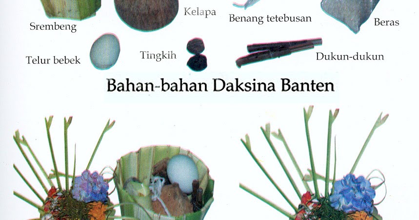 Arti dan Makna Daksina dalam Upakara