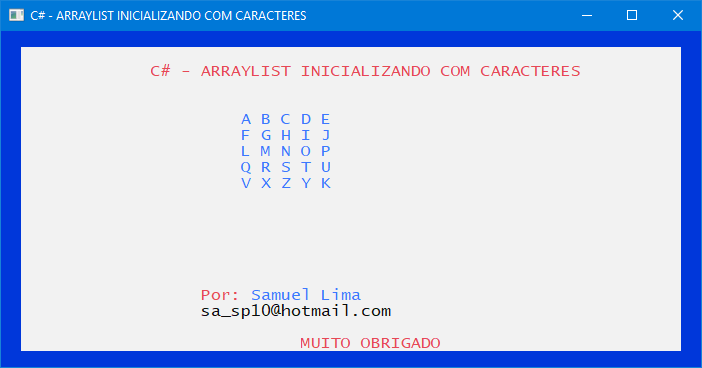 Samuel Lima - Programador C/C++/Java/JavaFX/C#: C# - Inicializando ... Samuel Lima - Programador C/C++/Java/JavaFX/C#: C# - Inicializando ...