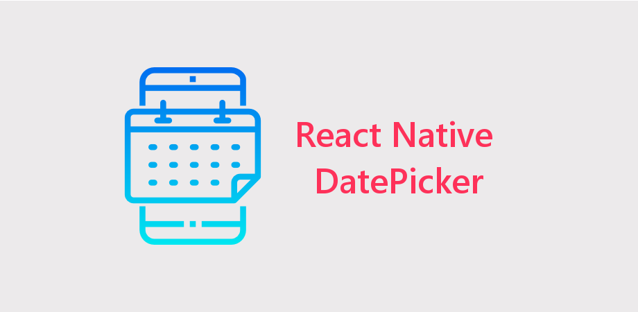 Implementing A Date Time Picker In React Native 2021 Nintyzeros