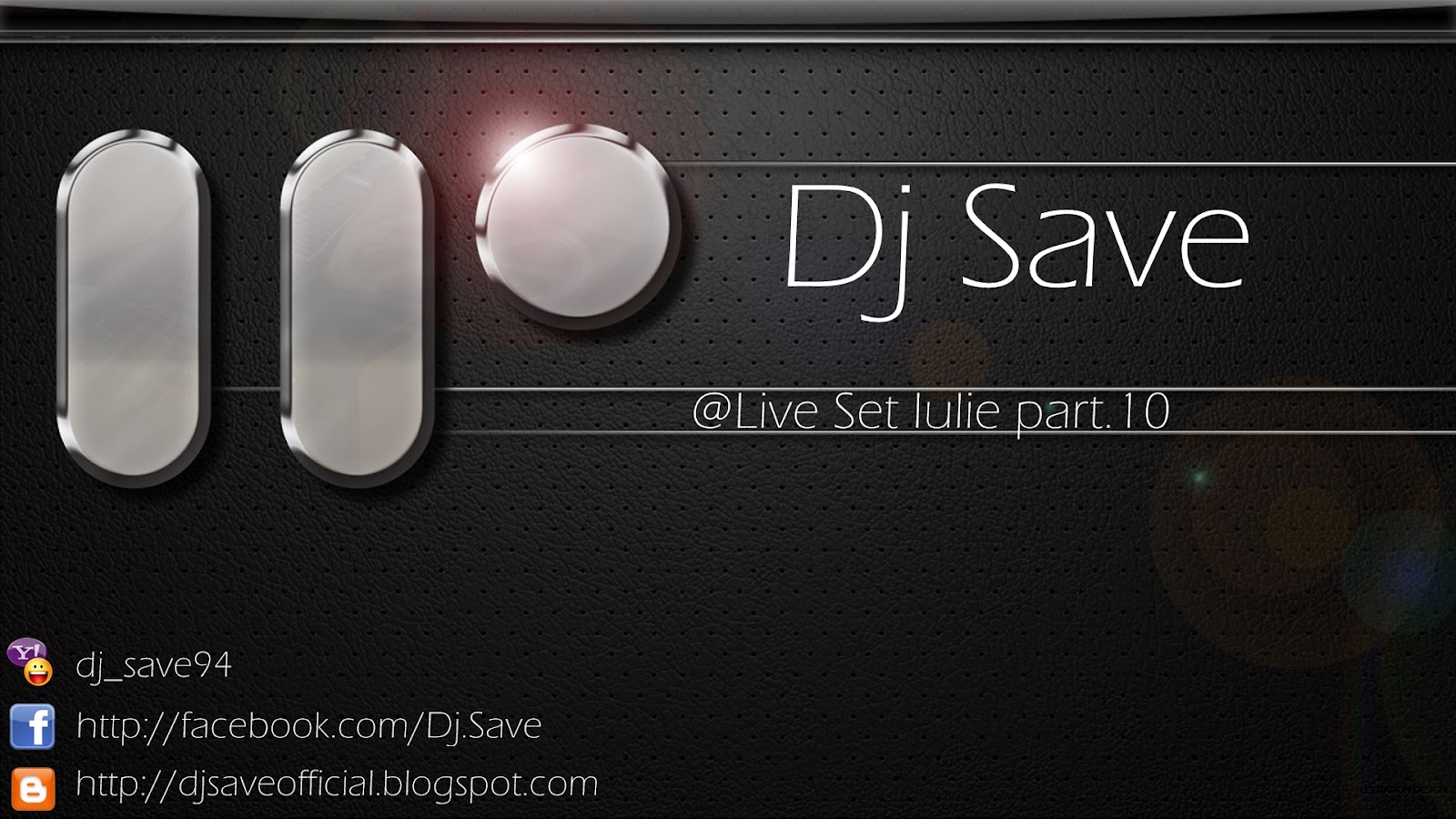 Dj Save Official Bloger: Download Dj Save Set