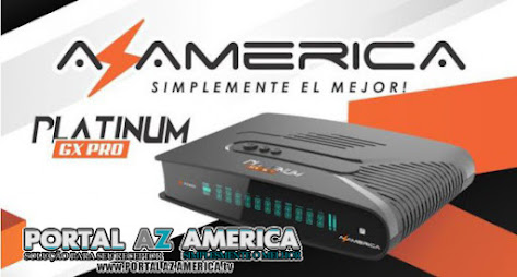 Azamerica Platinum GX PRO Atualização V1.28 - 05/09/2022
