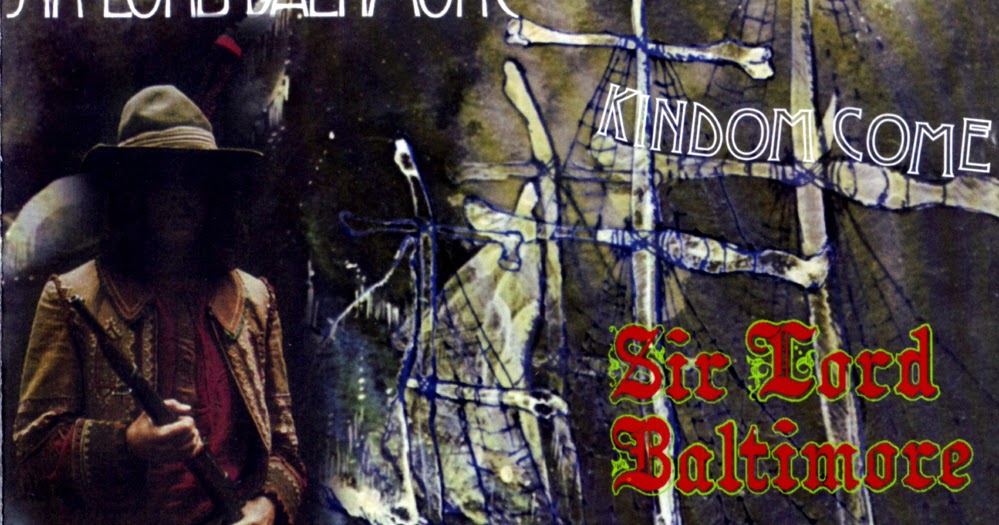 Plain and Fancy: Sir Lord Baltimore - Kingdom Come / Sir Lord Baltimore ...