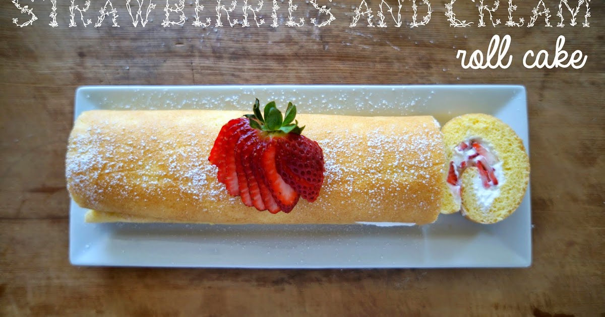 Strawberries & Cream Roll Cake