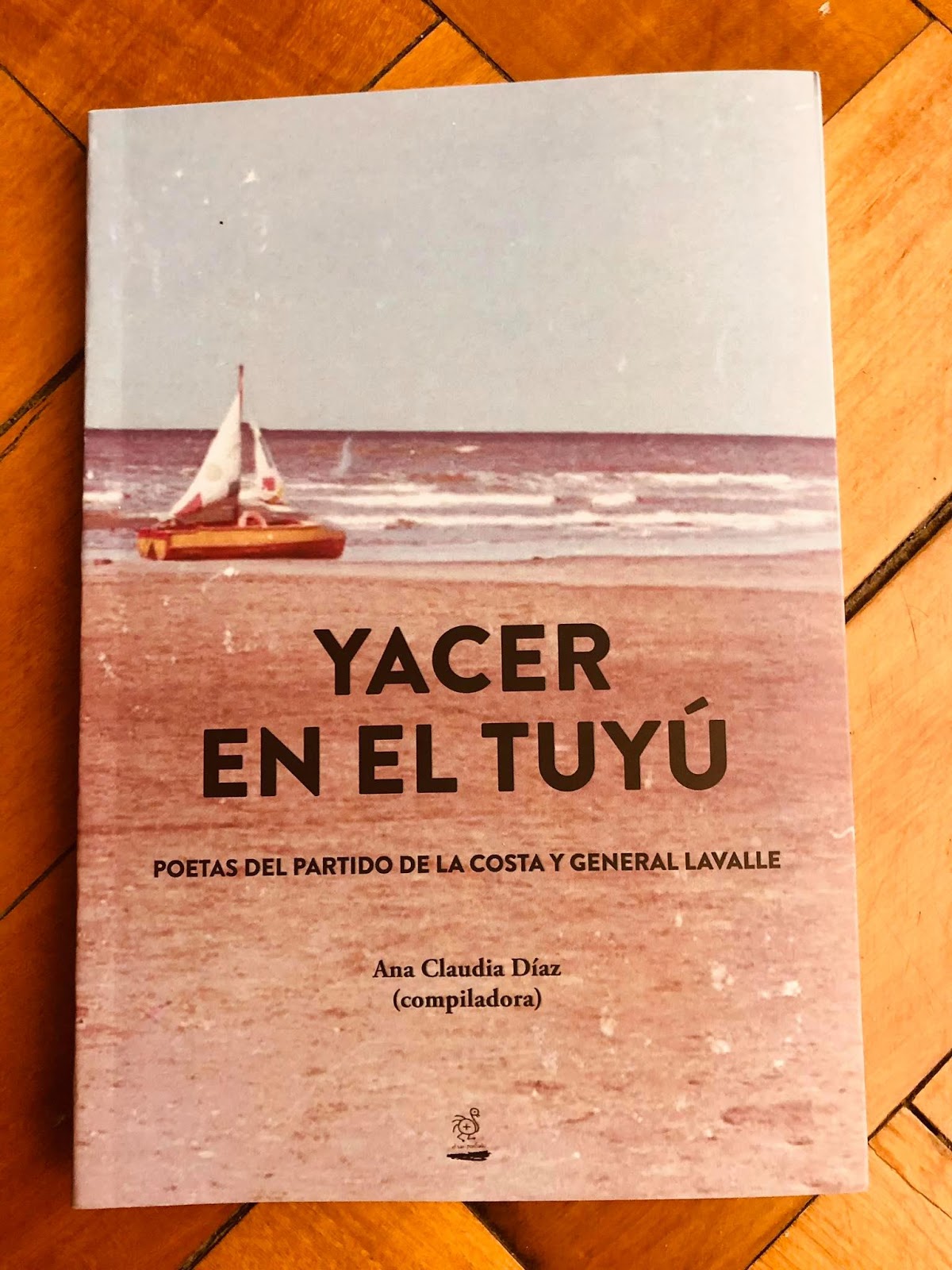 Yacer en el Tuyú: Libro | Yacer en el Tuyú | El Suri Porfiado