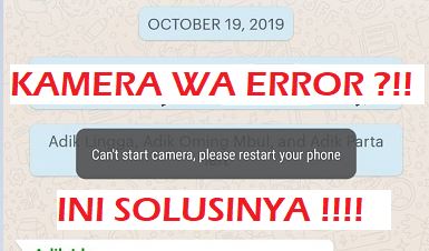 Cara Mudah Mengatasi "Can't start camera, please restart your phone" di ...