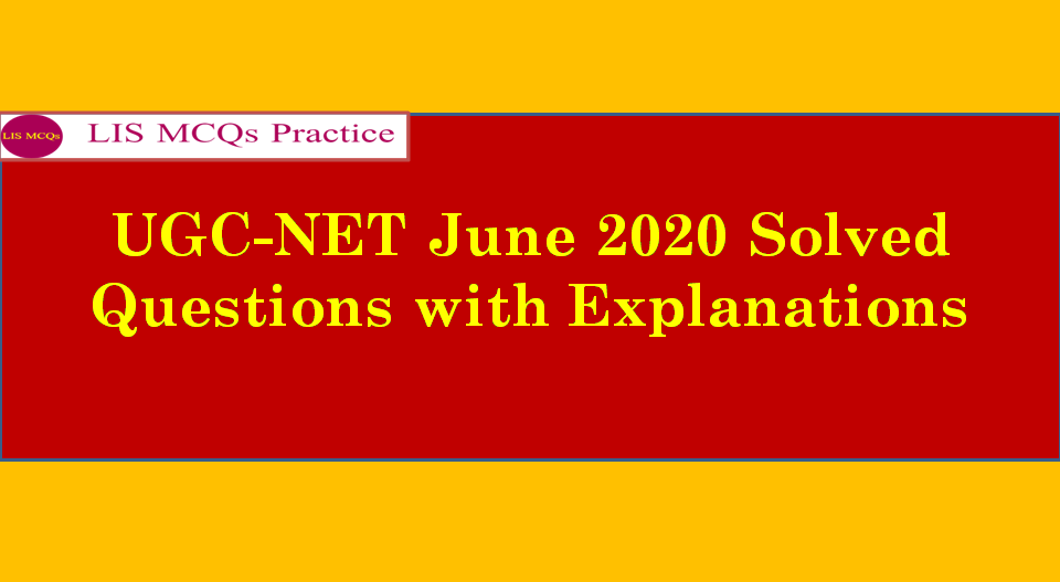 Ugc Net June 2020 Solved Questions With Explanations 51 60