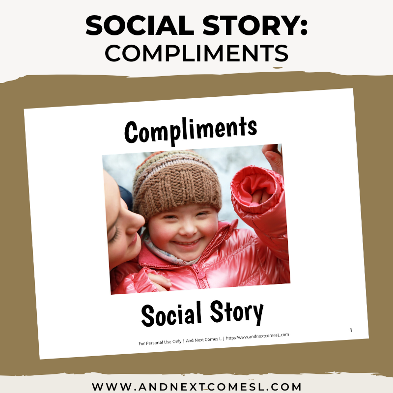Compliments Social Story | And Next Comes L - Hyperlexia Resources