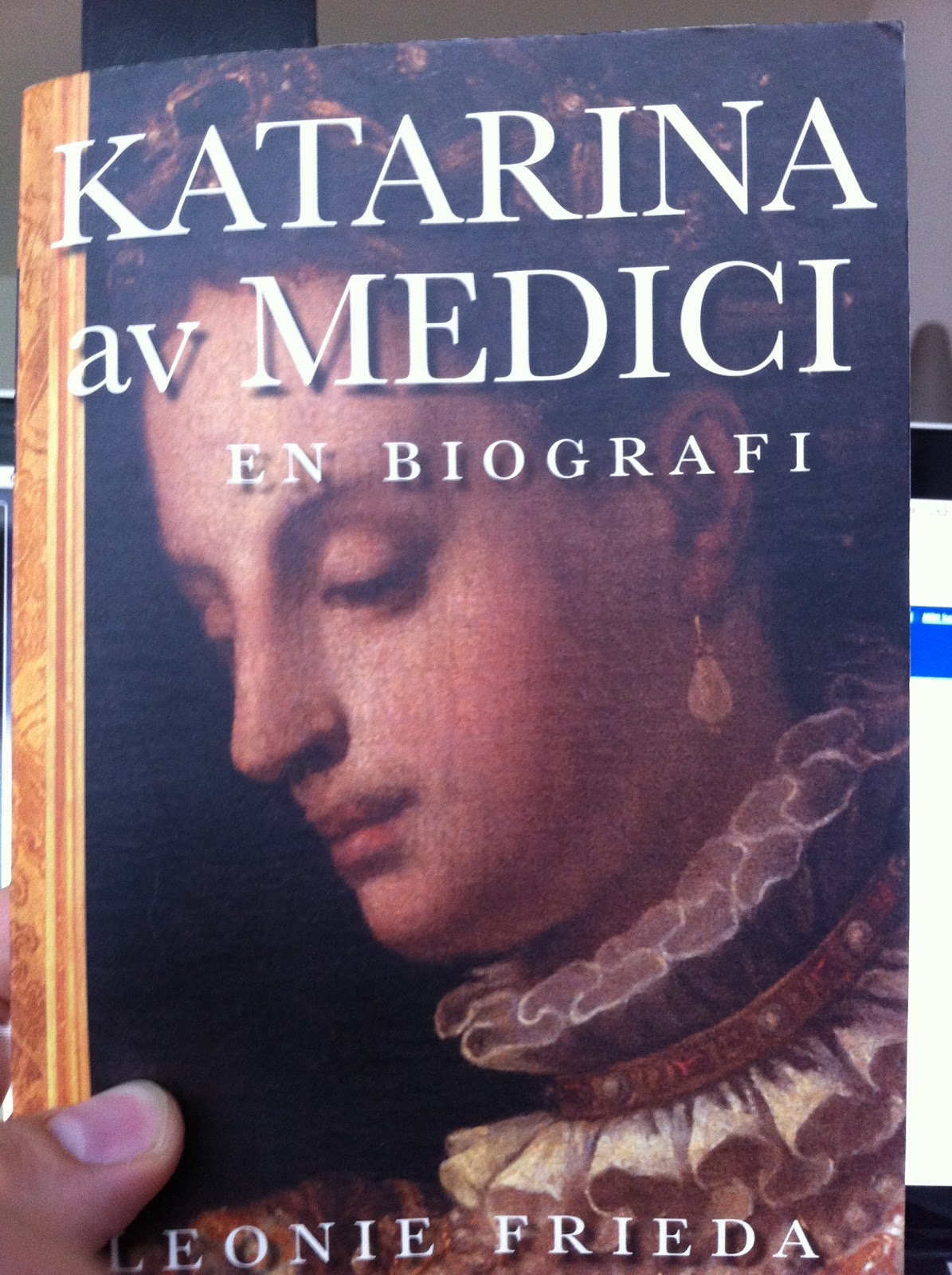 BiblioPepe: Recension: Katarina av Medici av Leonie Frieda