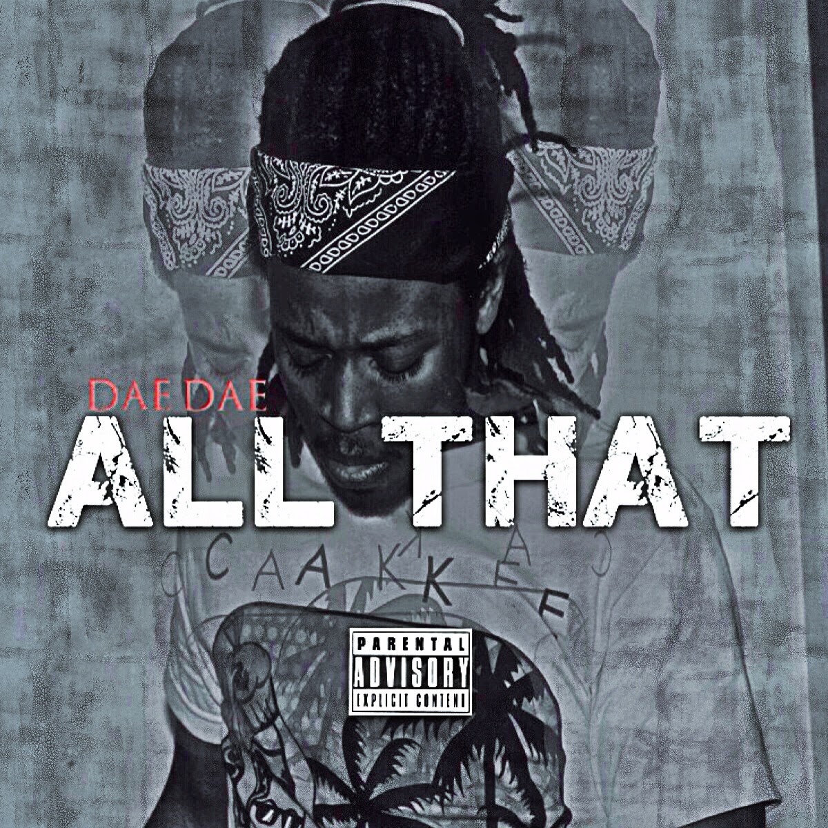 Dae Dae (@DaeDae_World) - All That