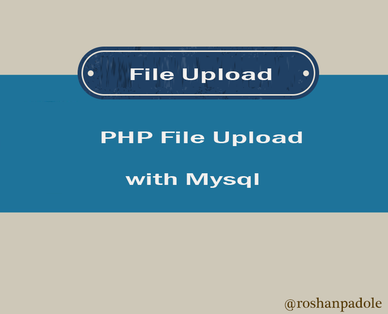File Upload With PHP and MySQL | Informer