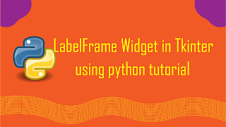 Tkinter Labelframe Top 4 Methods Of Tkinter Labelframe