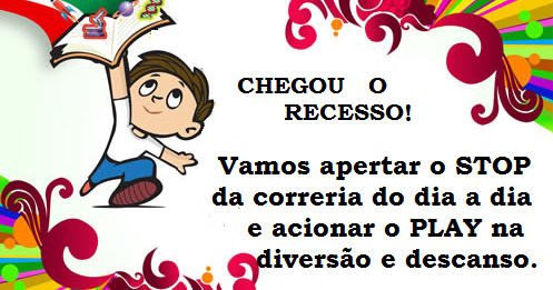 EMEI Monteiro Lobato : RECESSO!