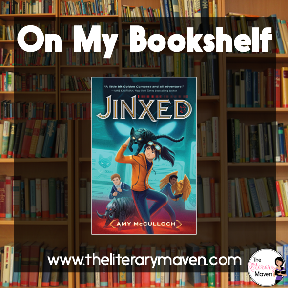 On My Bookshelf: Jinxed by Amy McCulloch - The Literary Maven