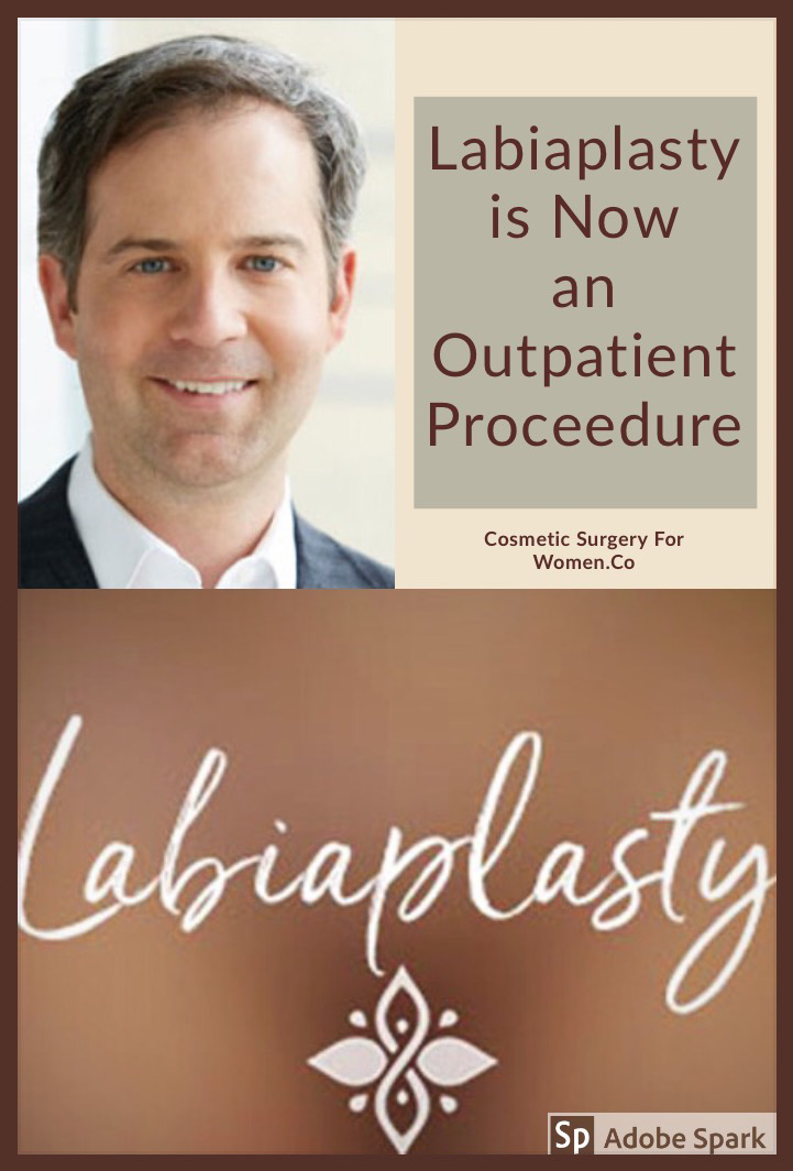 Cosmetic Surgery For Women: Labiaplasty Surgery is An Outpatient Procedure