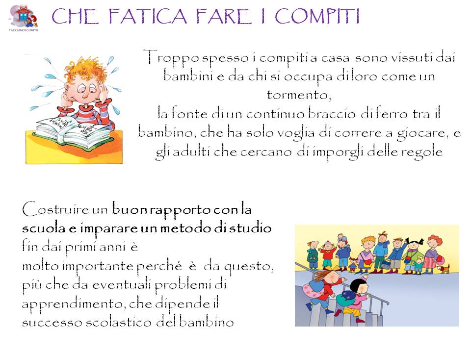 FACCIAMO I COMPITI: IL MOMENTO DEI COMPITI