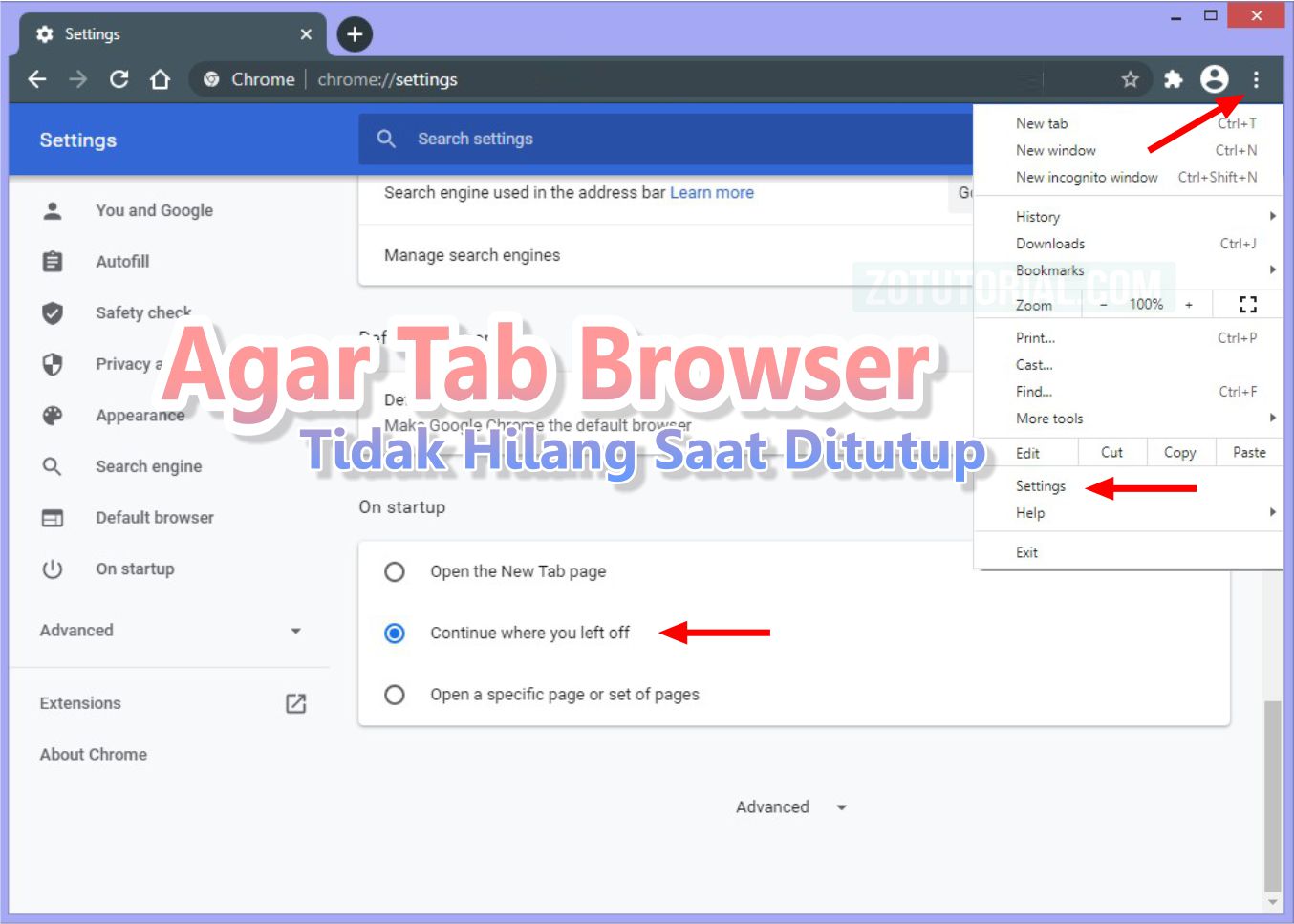 Agar Tab Browser Chrome Tidak Hilang Saat Ditutup - zotutorial