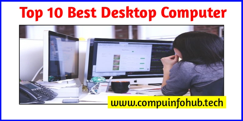 Top 10 Best Desktop Computer Brands, Quality and Prices in India ...
