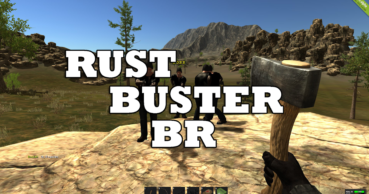 Rust Legacy BR: Download do Rust Buster! Atualizado sem Erro! Tutorial