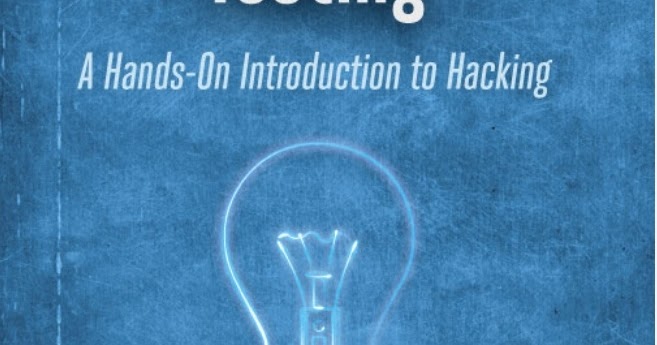 Penetration Testing A Hands On Introduction To Hacking Pdf