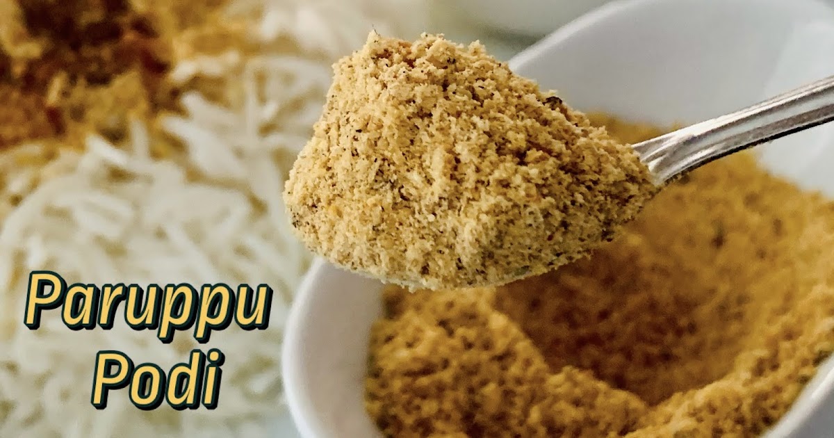 Paruppu Podi | Kandi Podi | Paruppu Podi with Garlic