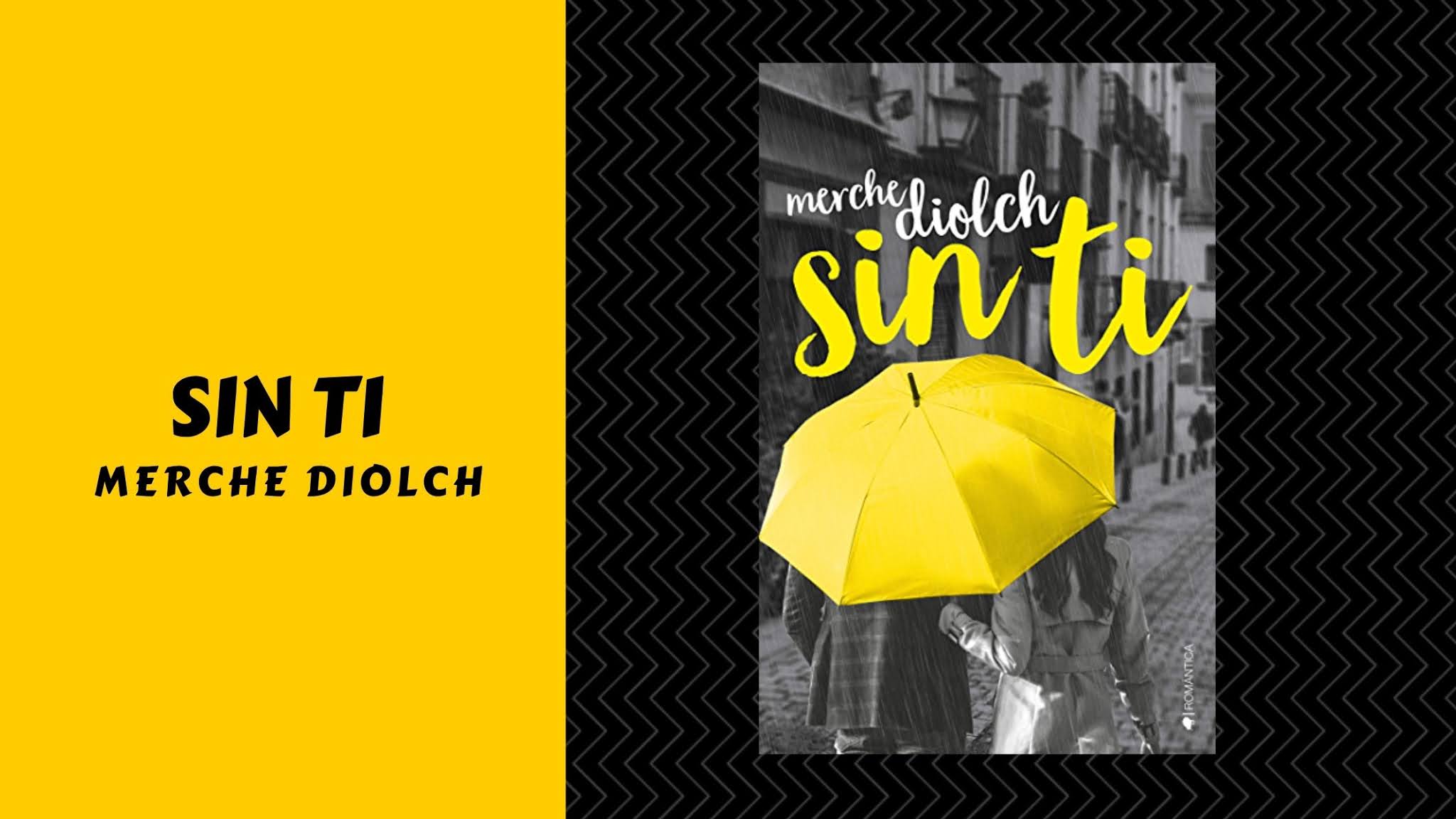 A Través de la Novela Romántica: SIN TI