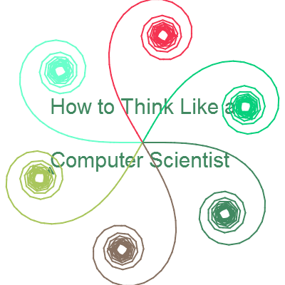 Python in a Year: How to Think Like a Computer Scientist.