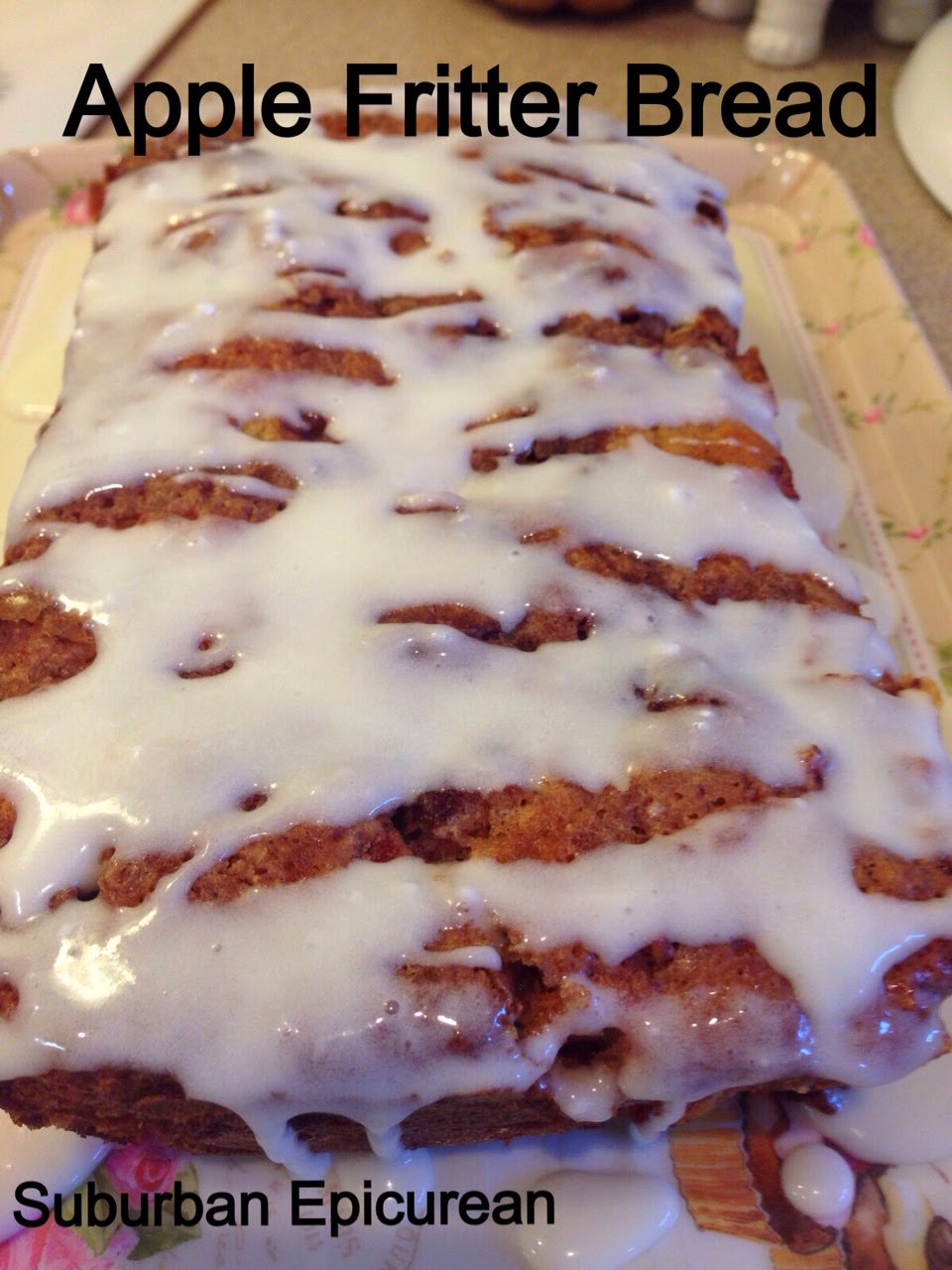 Suburban Epicurean: Apple Fritter Bread