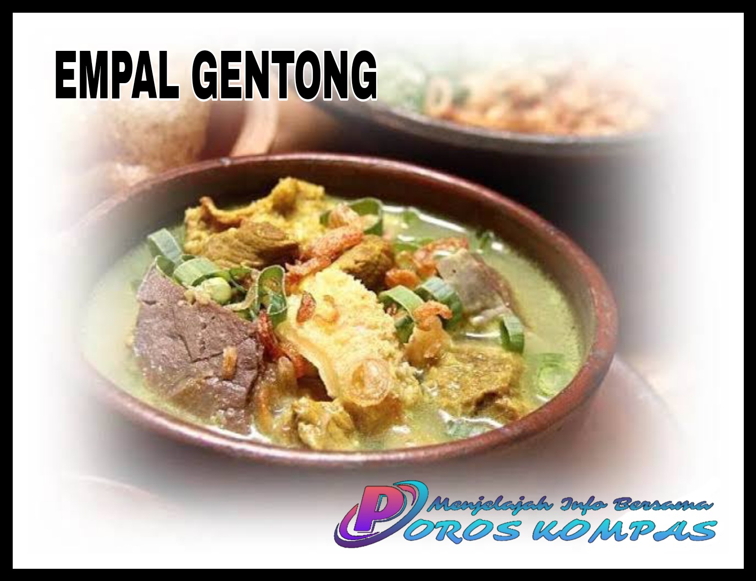 √ Resep Dan Cara Membuat Empal Gentong Khas Cirebon Poros Kompas