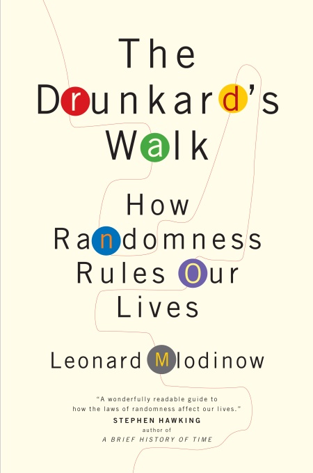 Critics At Large : A Refreshing Sample: The Drunkard’s Walk by Leonard ... Critics At Large : A Refreshing Sample: The Drunkard’s Walk by Leonard ...