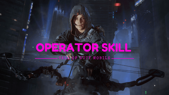 COD Mobile : Daftar Operator Skill & Panduan Singkatnya