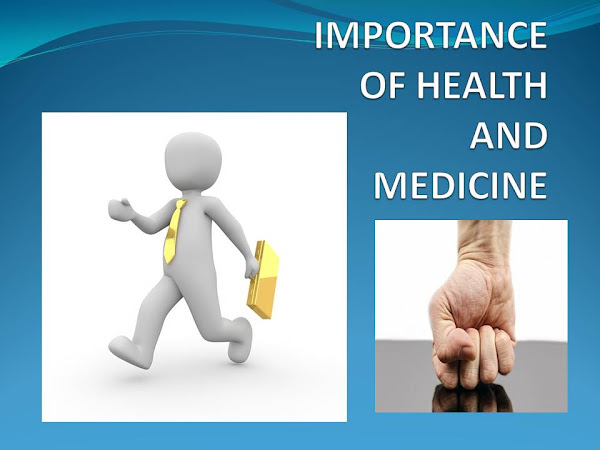 Importance of Health and Medicine In Our Life Essay