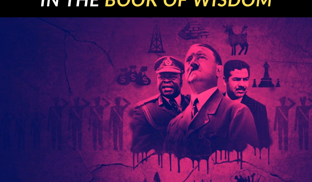 How to Become a Tyrant: The Playbook of the Tyrant in the Book of Wisdom