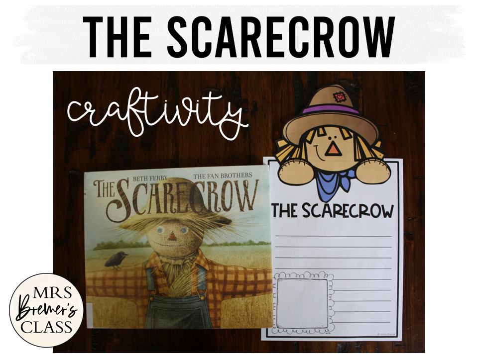 The Scarecrow | Book Activities and Craftivity | Mrs. Bremer's Class