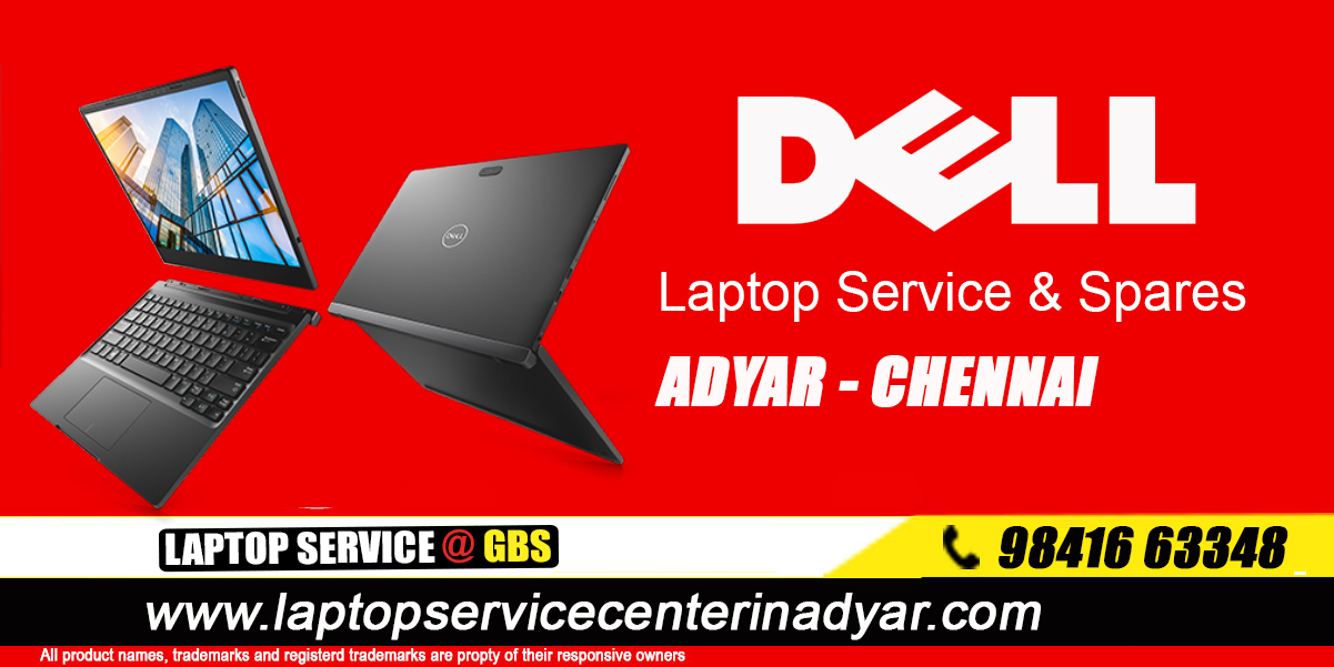 Dell Laptop Service Center In Adyar - Chennai
