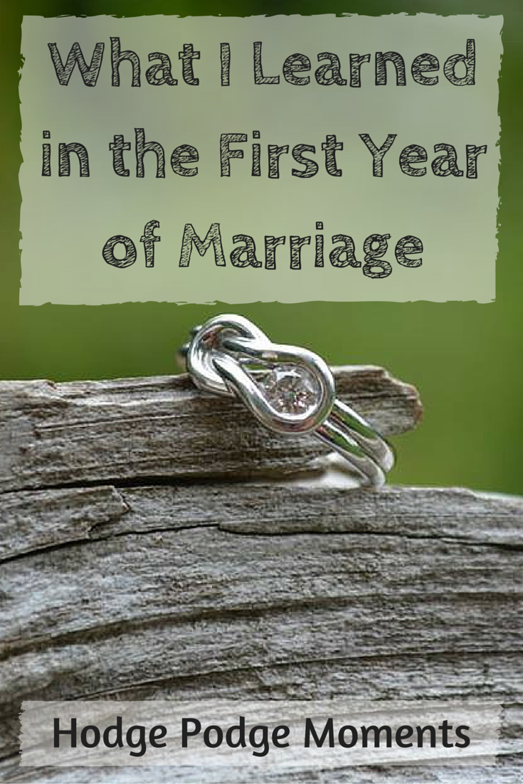 What I Learned in the First Year of Marriage | Hodge Podge Moments