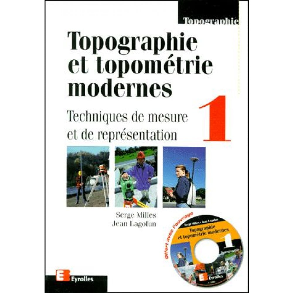 LIVRE: " TOPOGRAPHIE ET TOPOMETRIE MODERNES-Techniques de mesure et de ...