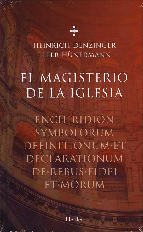 Paginarium: DENZINGER HEINRICH El Magisterio de la Iglesia