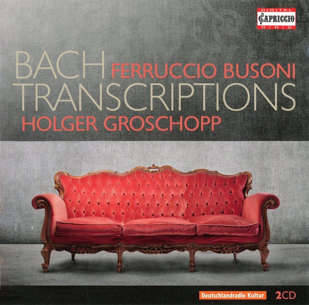 makdelart - classique: Busoni - Bach Transcriptions (Holger Groschopp ...