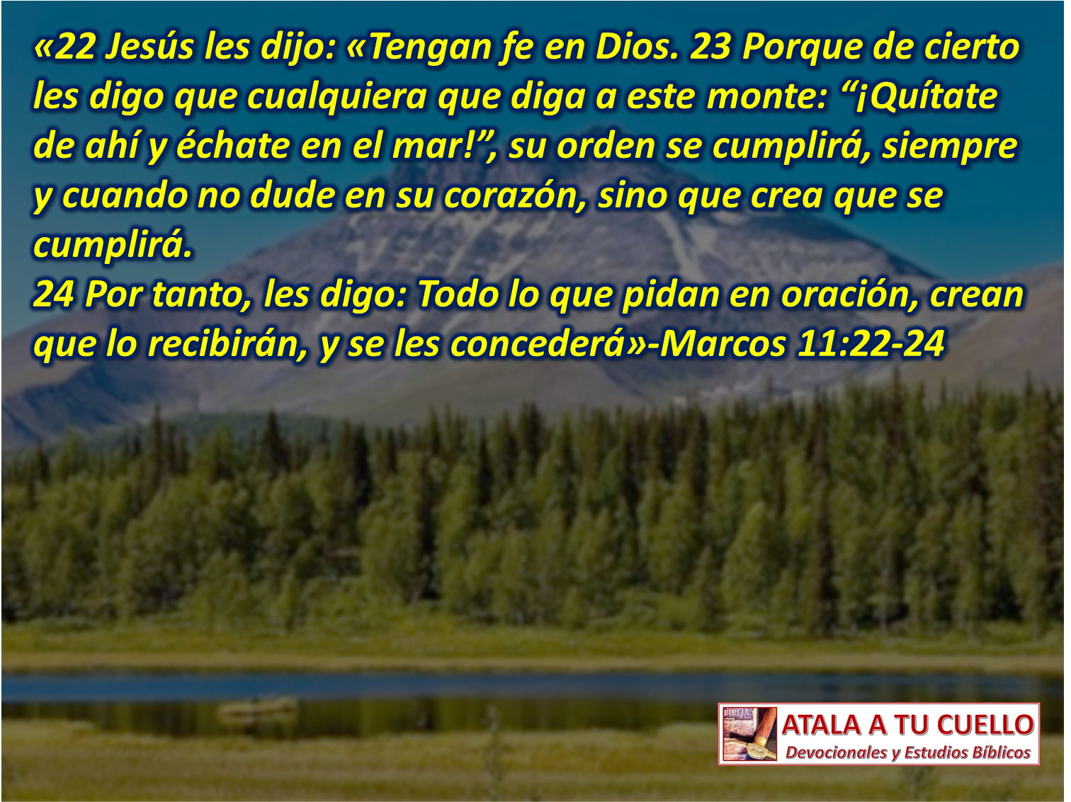 ATALA A TU CUELLO Devocional: Marcos 11