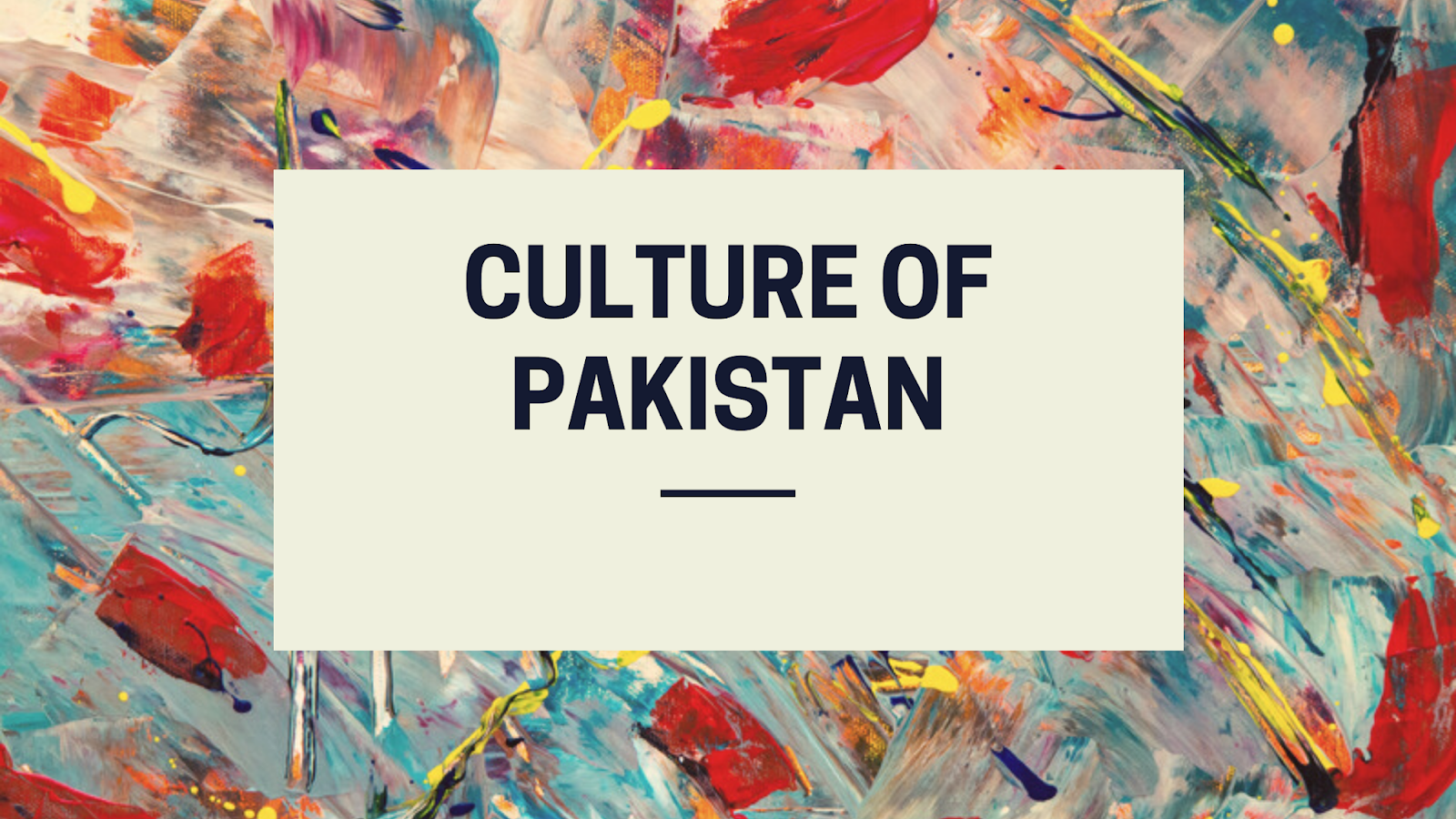 Culture Of Pakistan