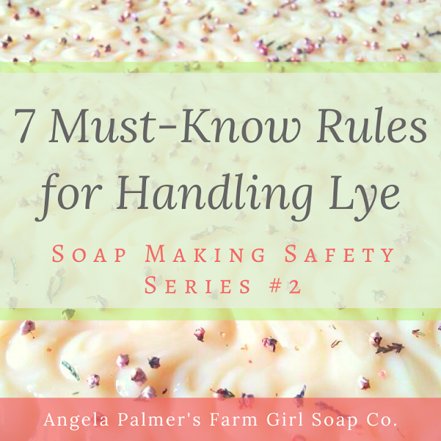 Soap Making Safety: 7 Must-Know Rules for Using Lye Safely While Soap ...