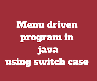 Technical Tips Trick and Java Tutorials : Menu driven program in java ...