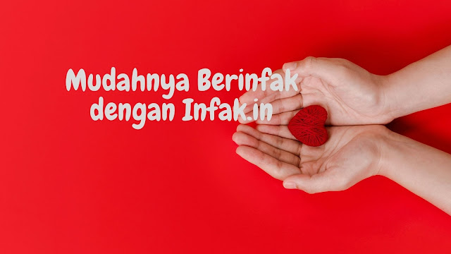 Mudah dan Transparan, Berinfak dengan Infak.in | Curhat Si Ambu