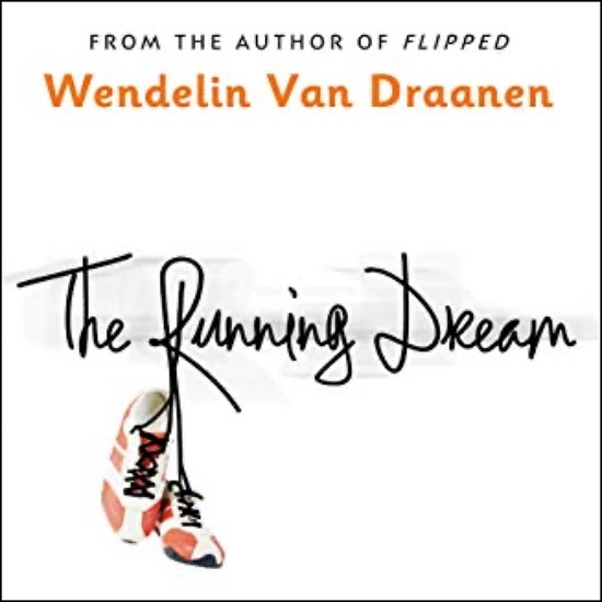 Runs for Cookies: BOOK REVIEW: 'The Running Dream' by Wendelin Van ...