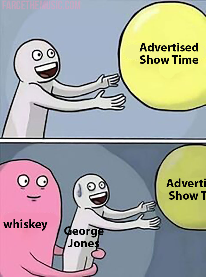 Farce the Music: Monday Morning Memes: George Jones, Aaron Tippin, Spotify