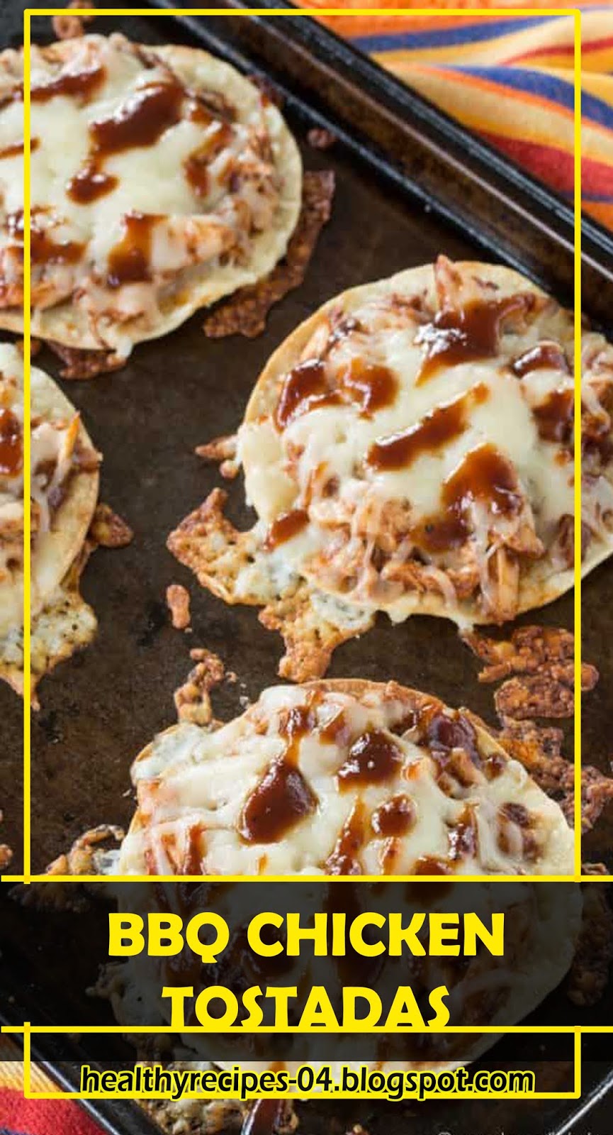 BEST RECIPES-BBQ CHICKEN TOSTADAS | Healthyrecipes-04